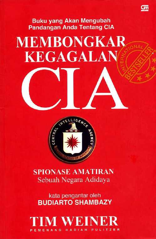 Baca membongkar kegagalan cia by tim weiner gratis !!! | PERPUS