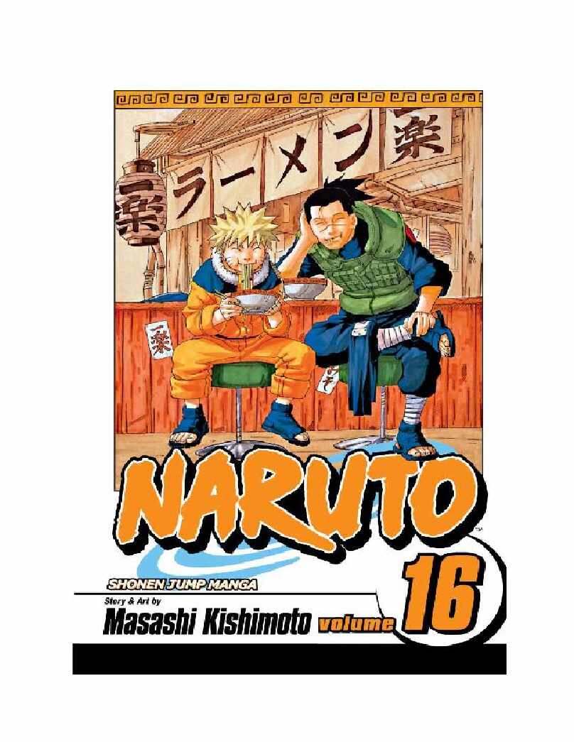 Baca naruto vol 16 eulogy by masashi kishimoto gratis !!! | PERPUS