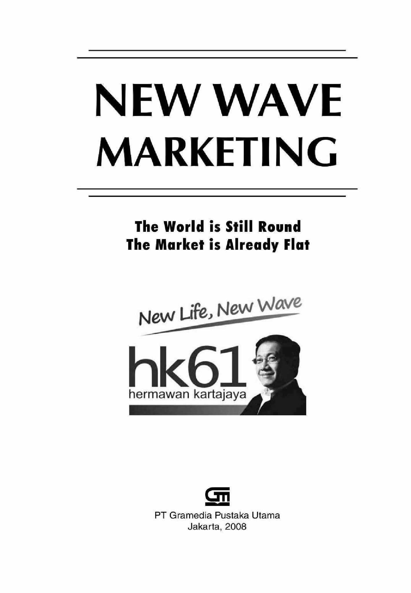 Baca new wave marketing by hermawan kartajaya gratis !!! | PERPUS