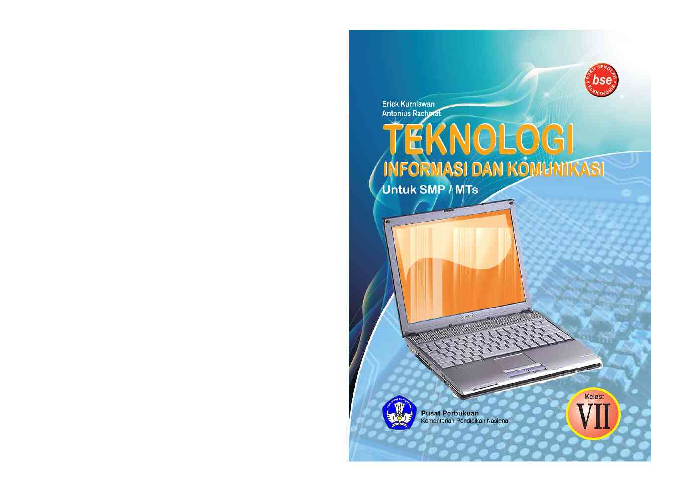 Baca teknologi informasi dan komunikasi kelas 8 eric kurniawan antonius rachmat 2010 531 gratis ...