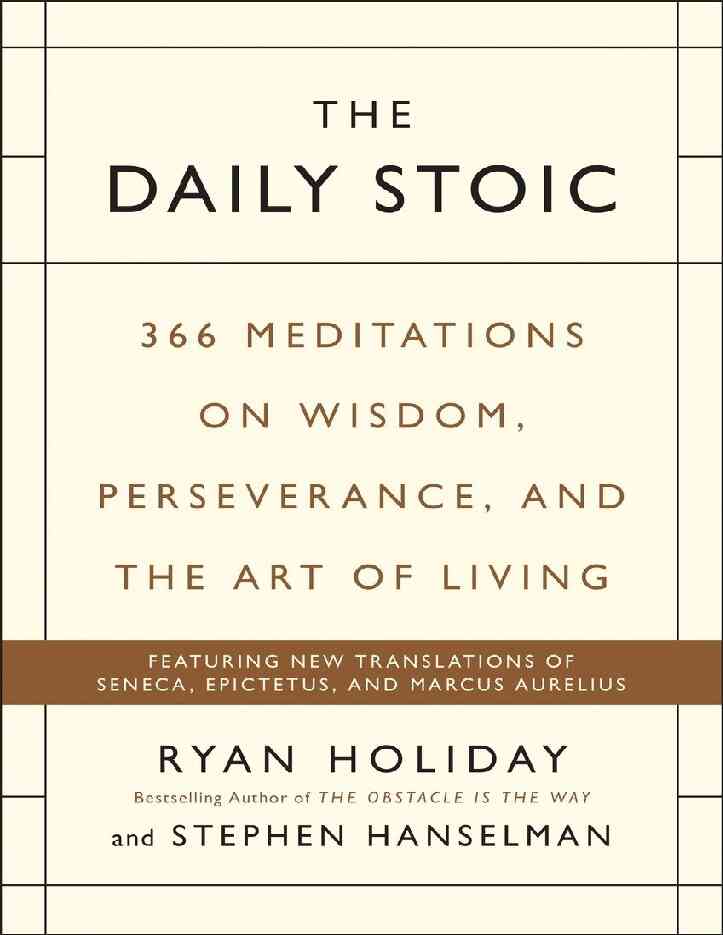 Baca the daily stoic 366 meditations on wisdom perseverance and the art ...